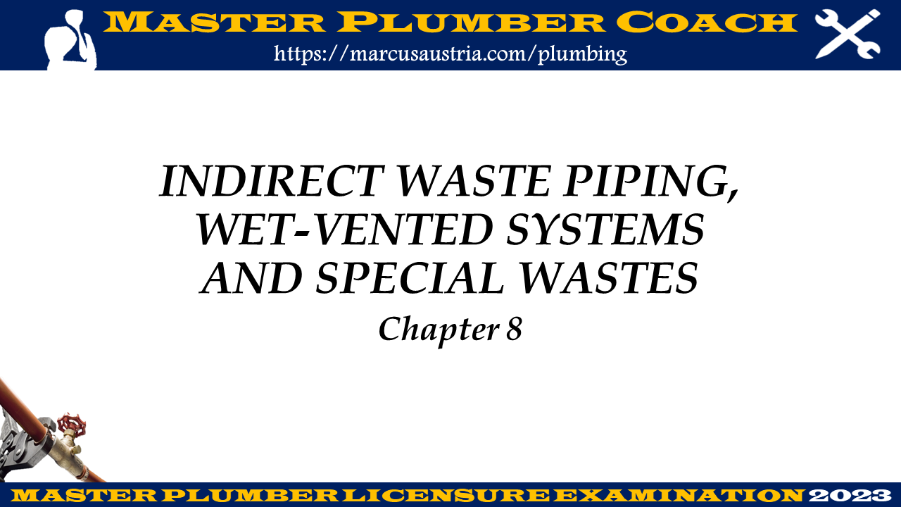 Chapter 8 – Indirect Waste Piping – MASTER PLUMBER COACH